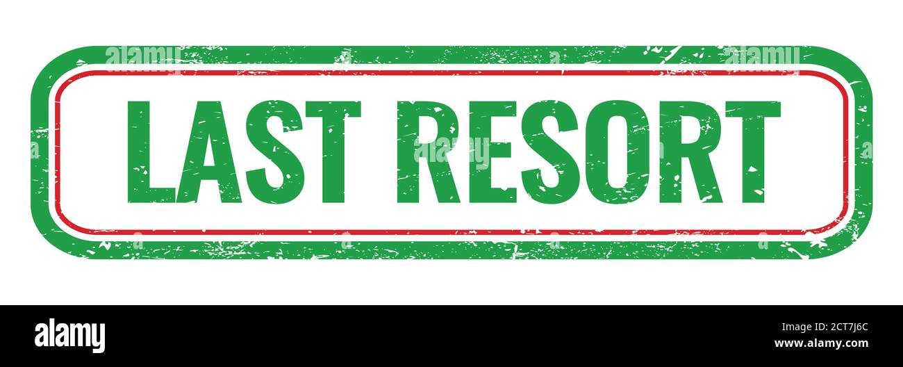 Last resort stamp hi-res stock photography and images - Alamy