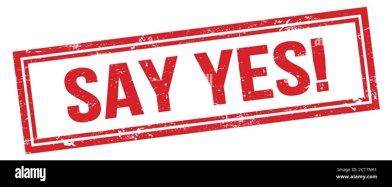 Say yes stamp hi-res stock photography and images - Alamy