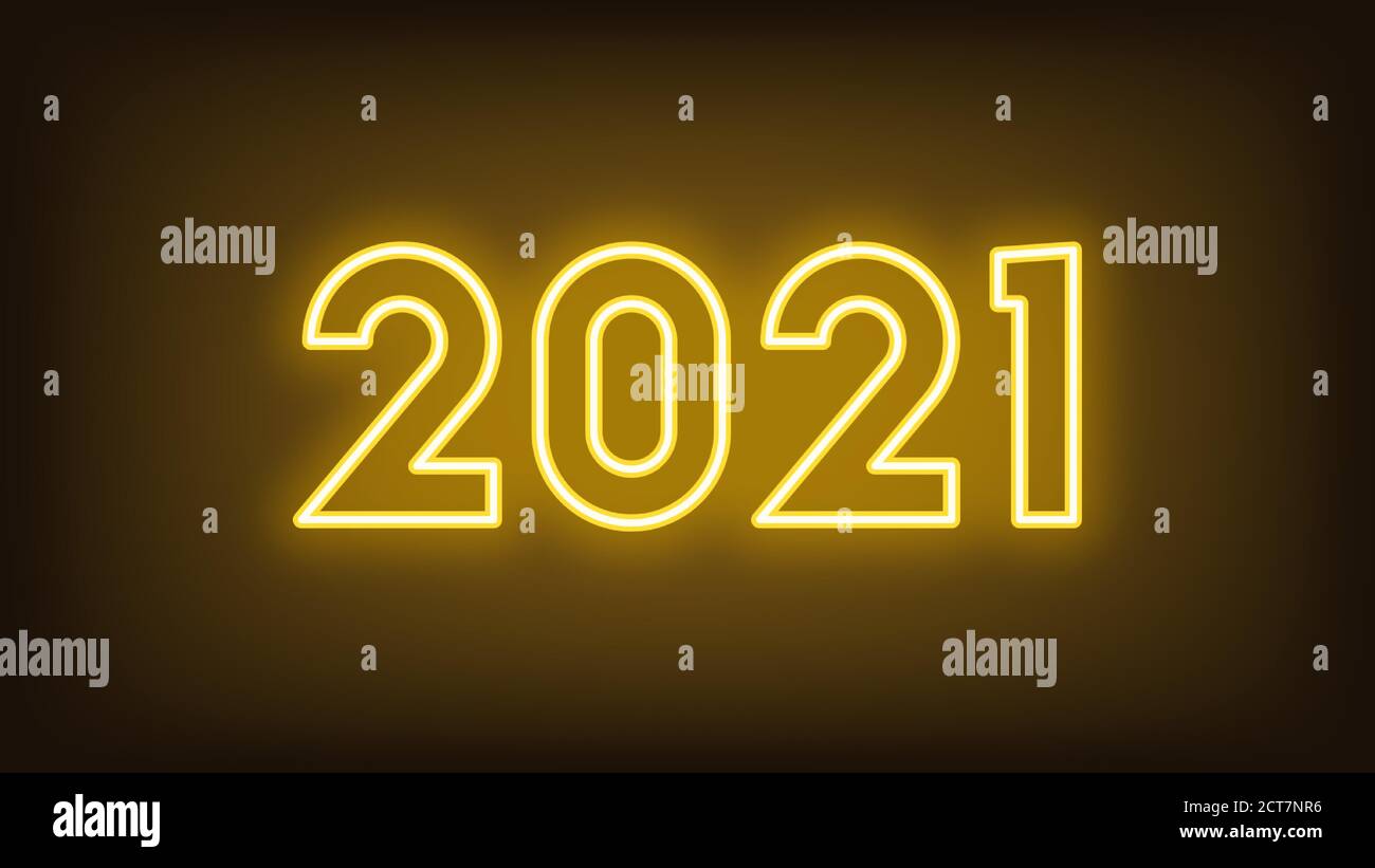 New Year 2021. Neon outline number 2021, glowing yellow digits. Year of ...