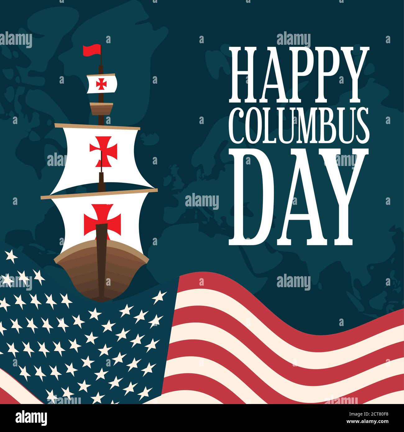 Columbus ship on usa flag with map design of happy columbus day america ...