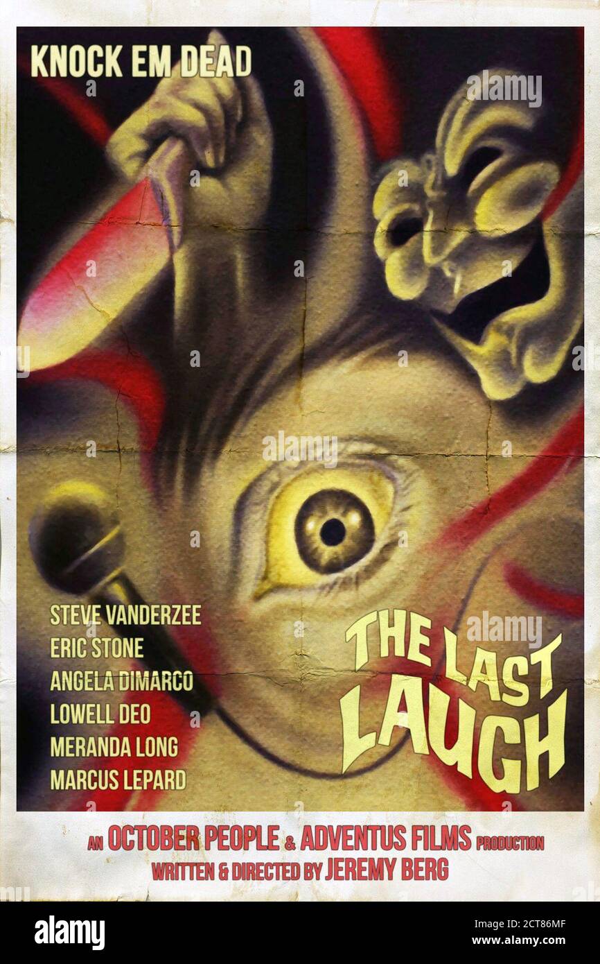 THE LAST LAUGH, US poster, 2020. © High Octane Pictures / Courtesy ...