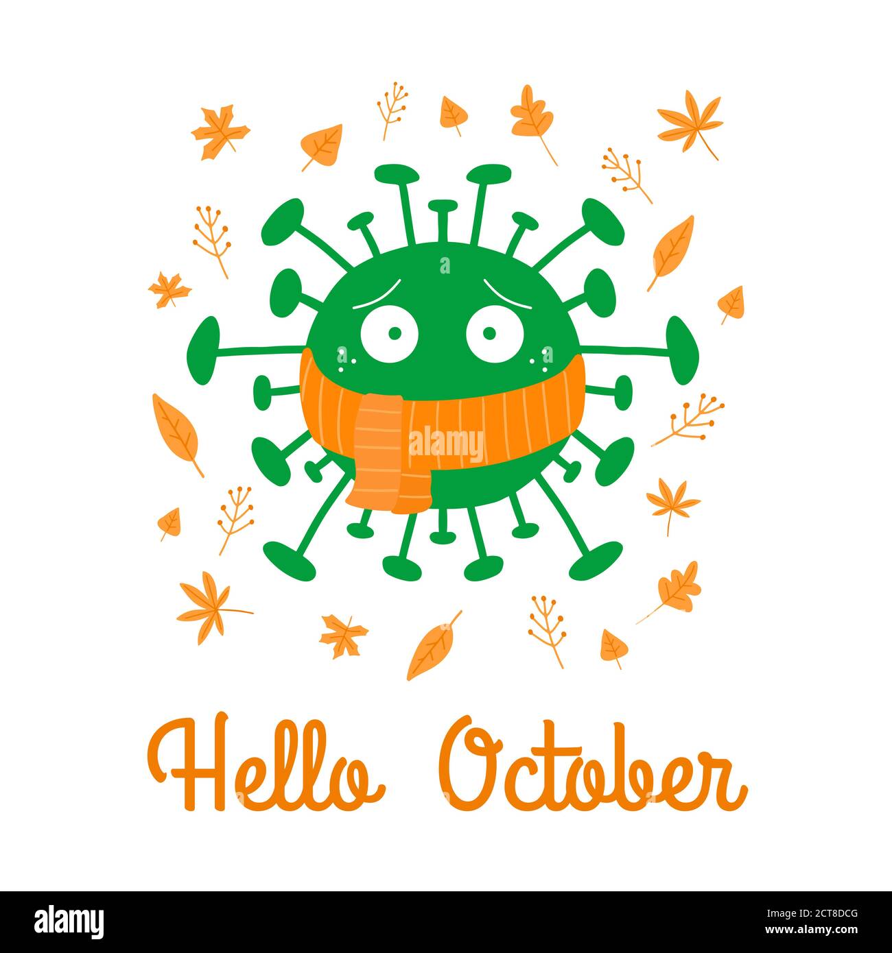 Hello october. Cartoon coronavirus bacteria in orange scarf with autumn ...