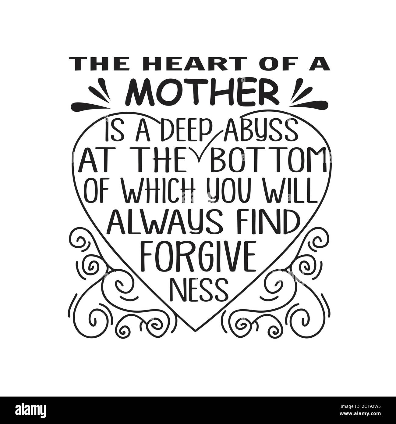 Mother Day Quote good for print, The heart of a mother Stock Vector ...