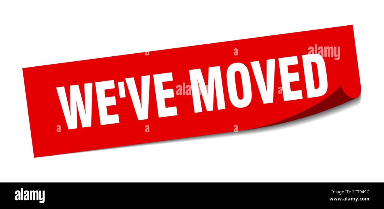 we've moved sticker. square isolated peeler sign. label Stock Vector ...