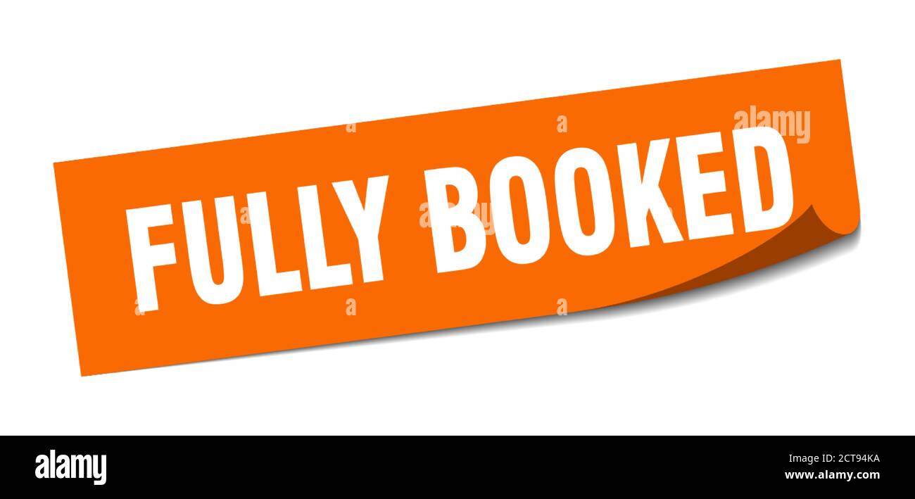fully booked sticker. square isolated peeler sign. label Stock Vector Image & Art - Alamy
