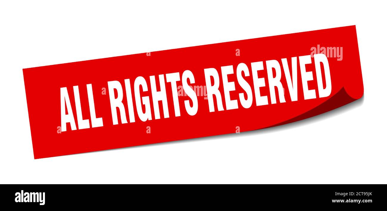 all rights reserved sticker. square isolated peeler sign. label Stock ...