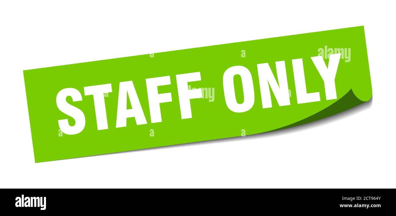 staff only sticker. square isolated peeler sign. label Stock Vector ...