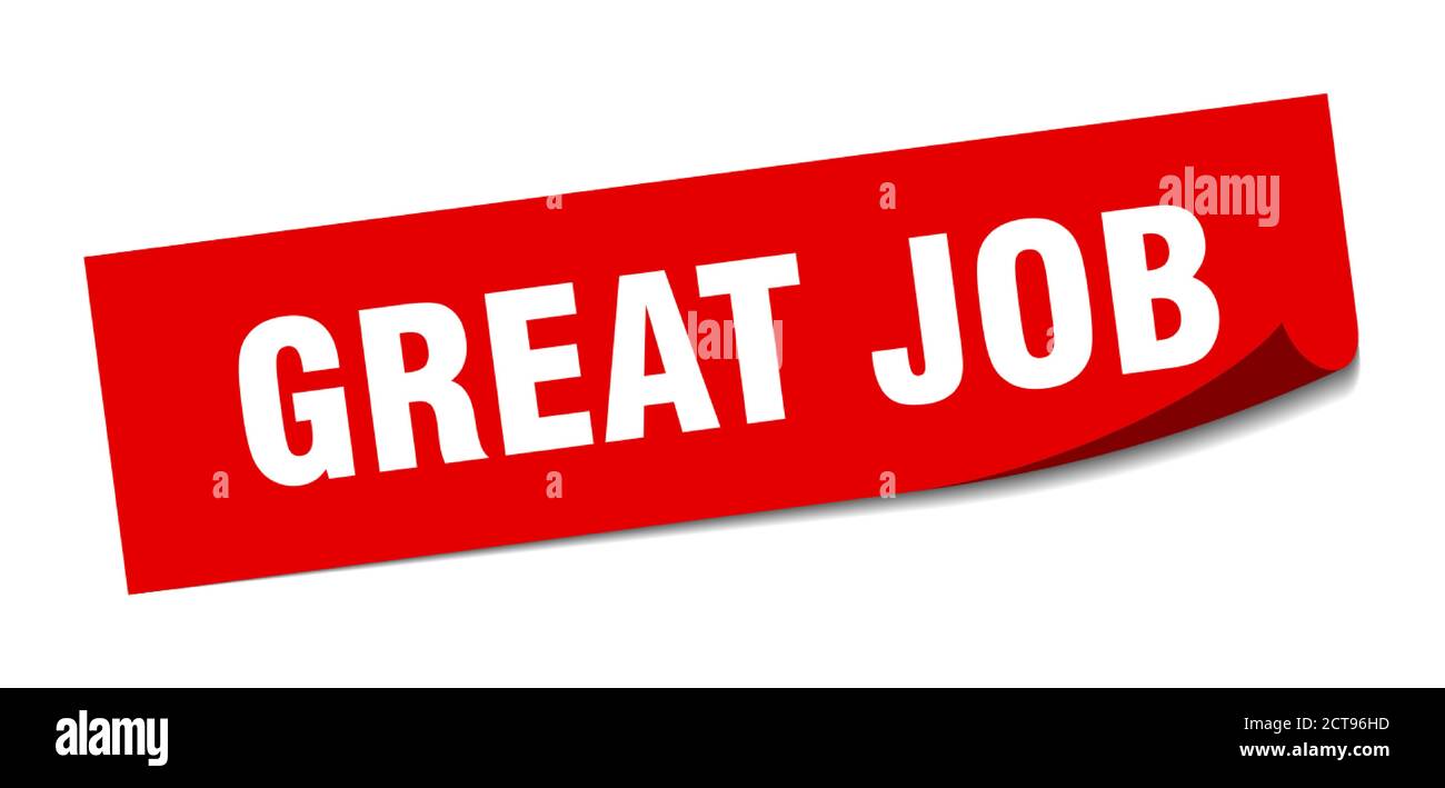 great job sticker. square isolated peeler sign. label Stock Vector ...