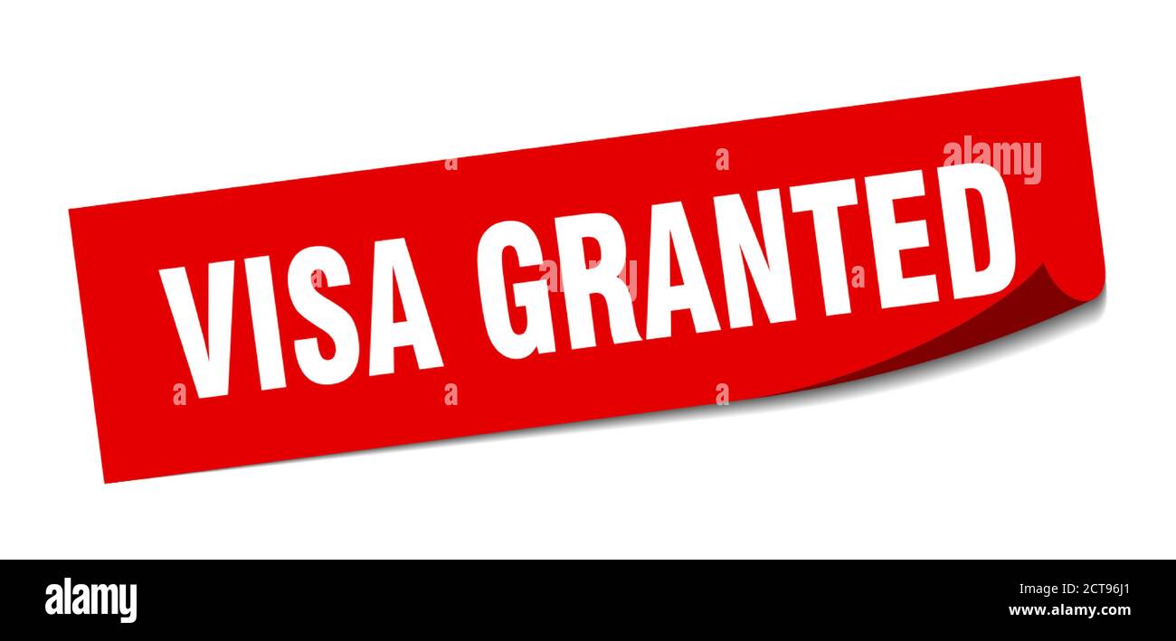 visa granted sticker. square isolated peeler sign. label Stock Vector ...