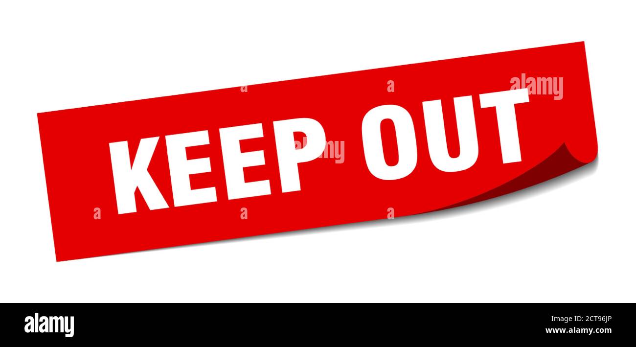 keep out sticker. square isolated peeler sign. label Stock Vector Image ...