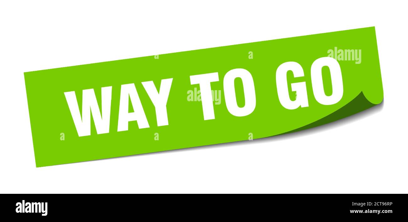 way to go sticker. square isolated peeler sign. label Stock Vector ...
