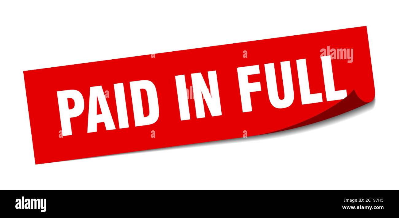 paid in full sticker. square isolated peeler sign. label Stock Vector ...