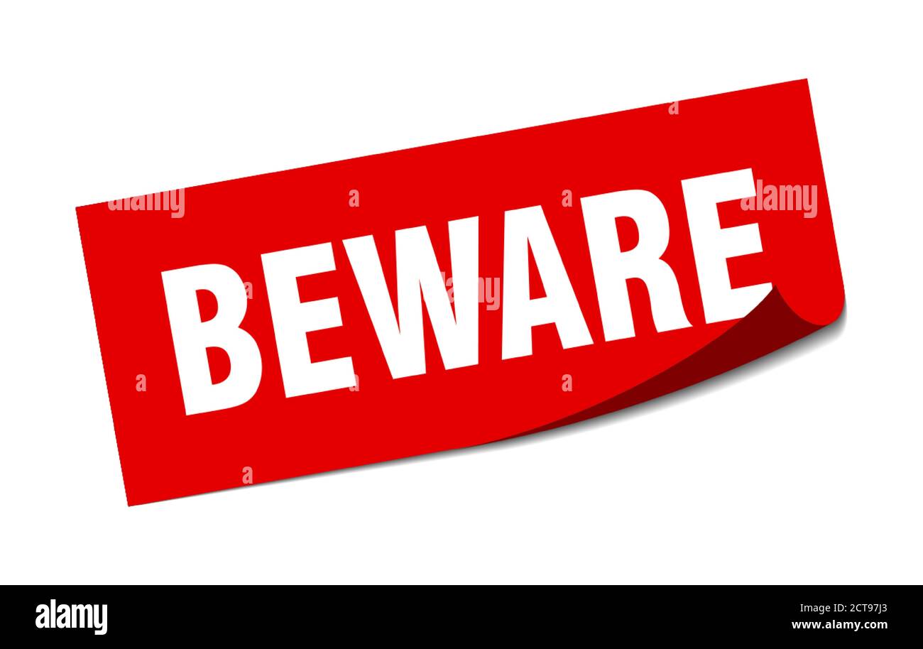 beware sticker. square isolated peeler sign. label Stock Vector Image ...