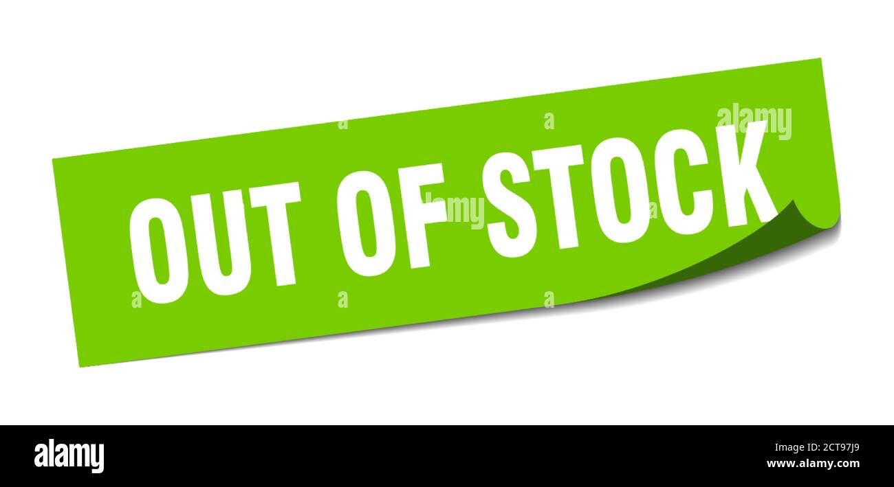 out of stock sticker. square isolated peeler sign. label Stock Vector ...