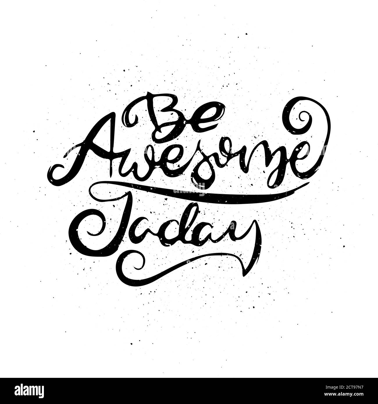 Be Awesome Today. Vector motivational phrase. Hand drawn ornate ...