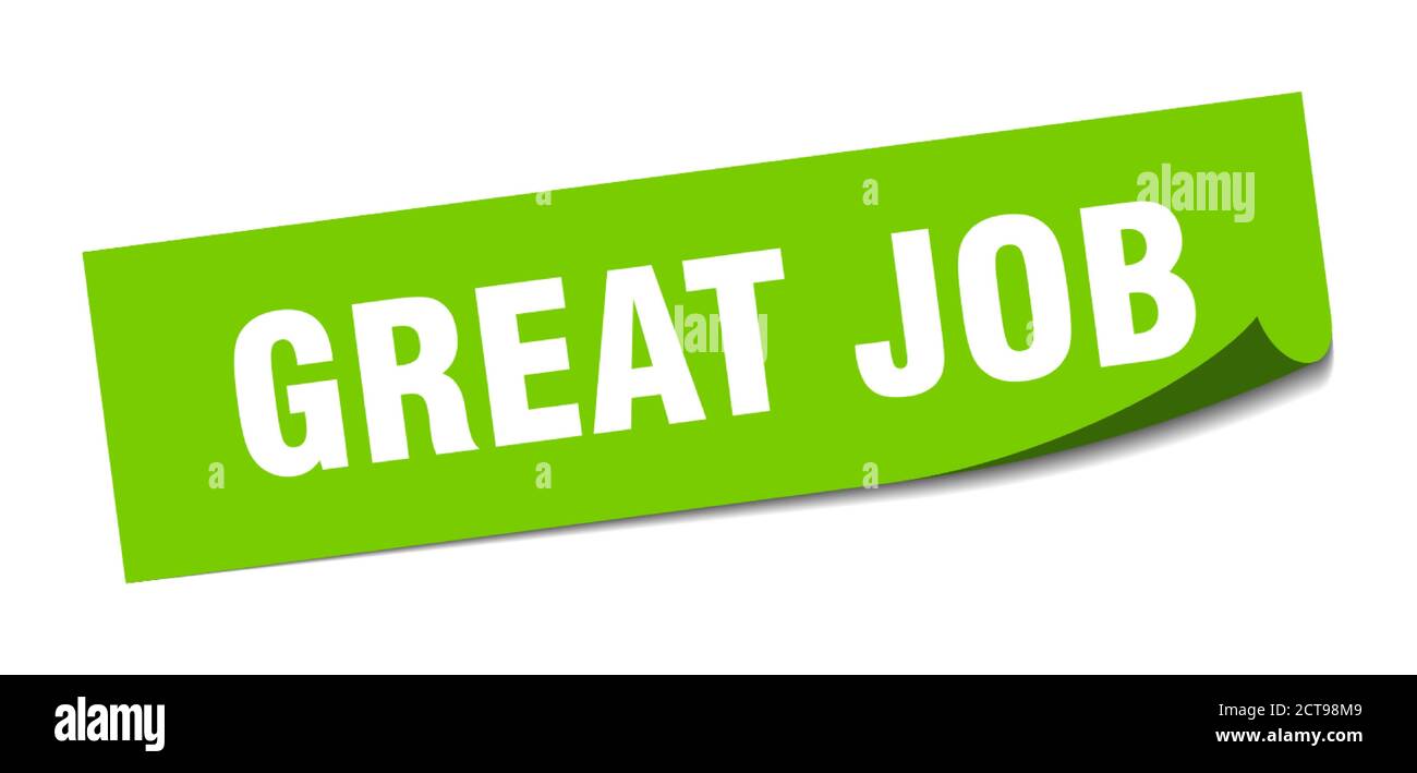 great job sticker. square isolated peeler sign. label Stock Vector ...