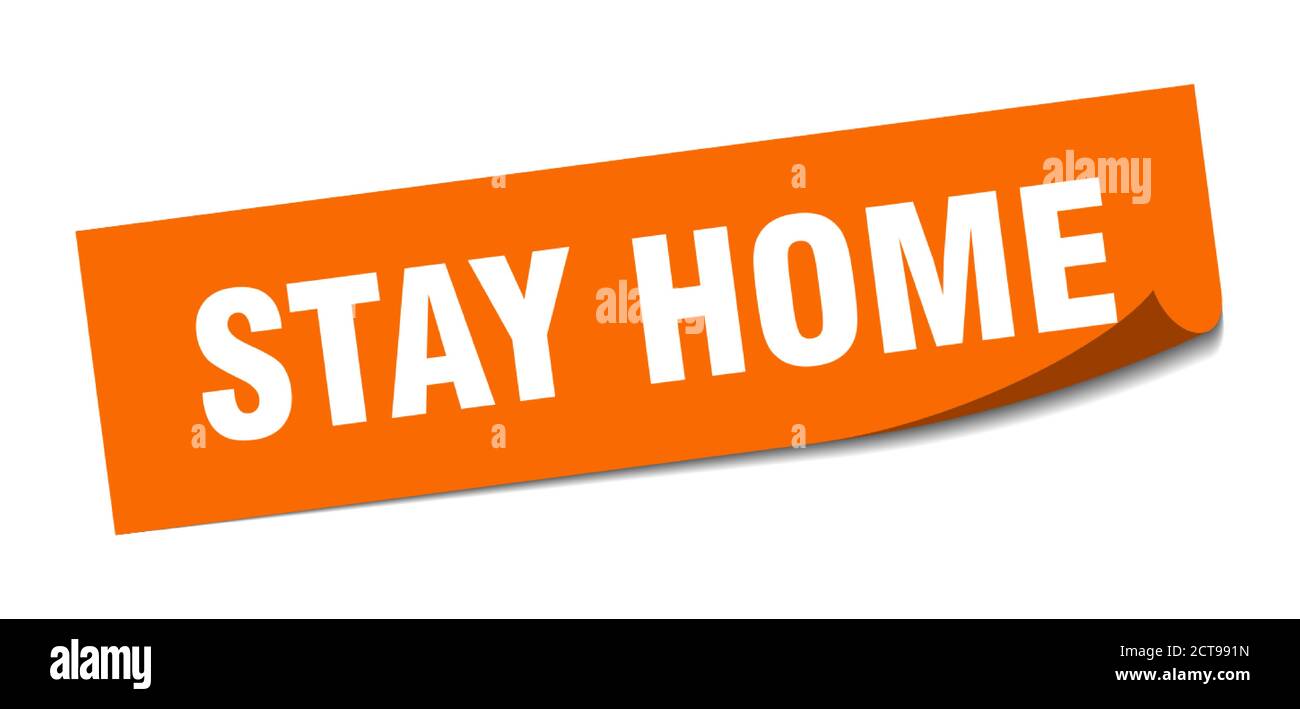 stay home sticker. square isolated peeler sign. label Stock Vector ...