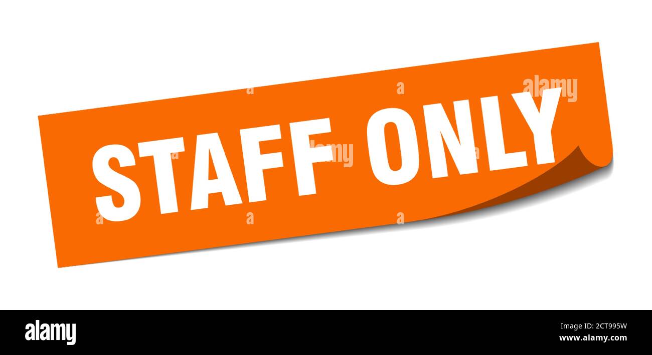 staff only sticker. square isolated peeler sign. label Stock Vector ...