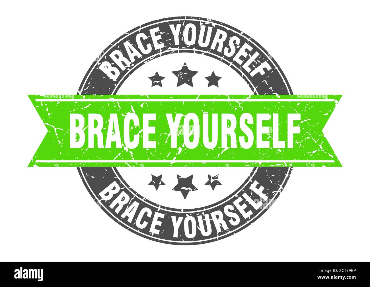 brace yourself round stamp with ribbon. sign. label Stock Vector Image ...