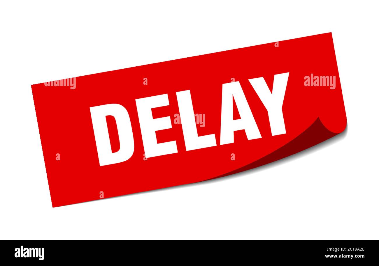 Notice of delay Stock Vector Images - Alamy