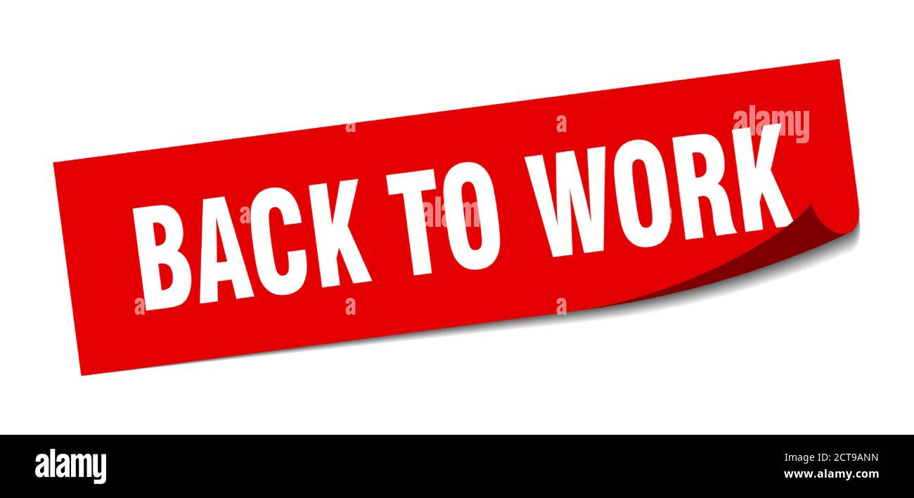 back to work sticker. square isolated peeler sign. label Stock Vector ...