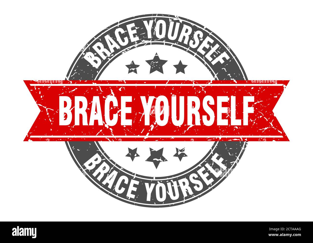 brace yourself round stamp with ribbon. sign. label Stock Vector Image ...