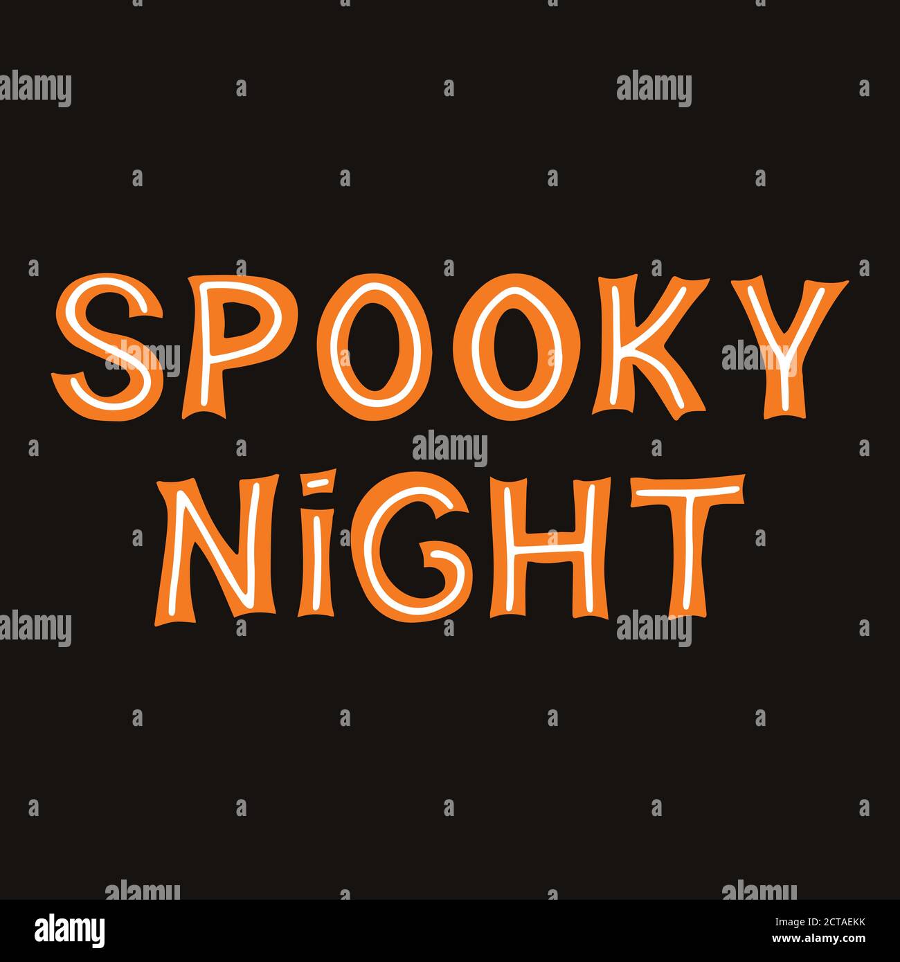 Spooky night. Orange lettering with white lines on a dark background ...