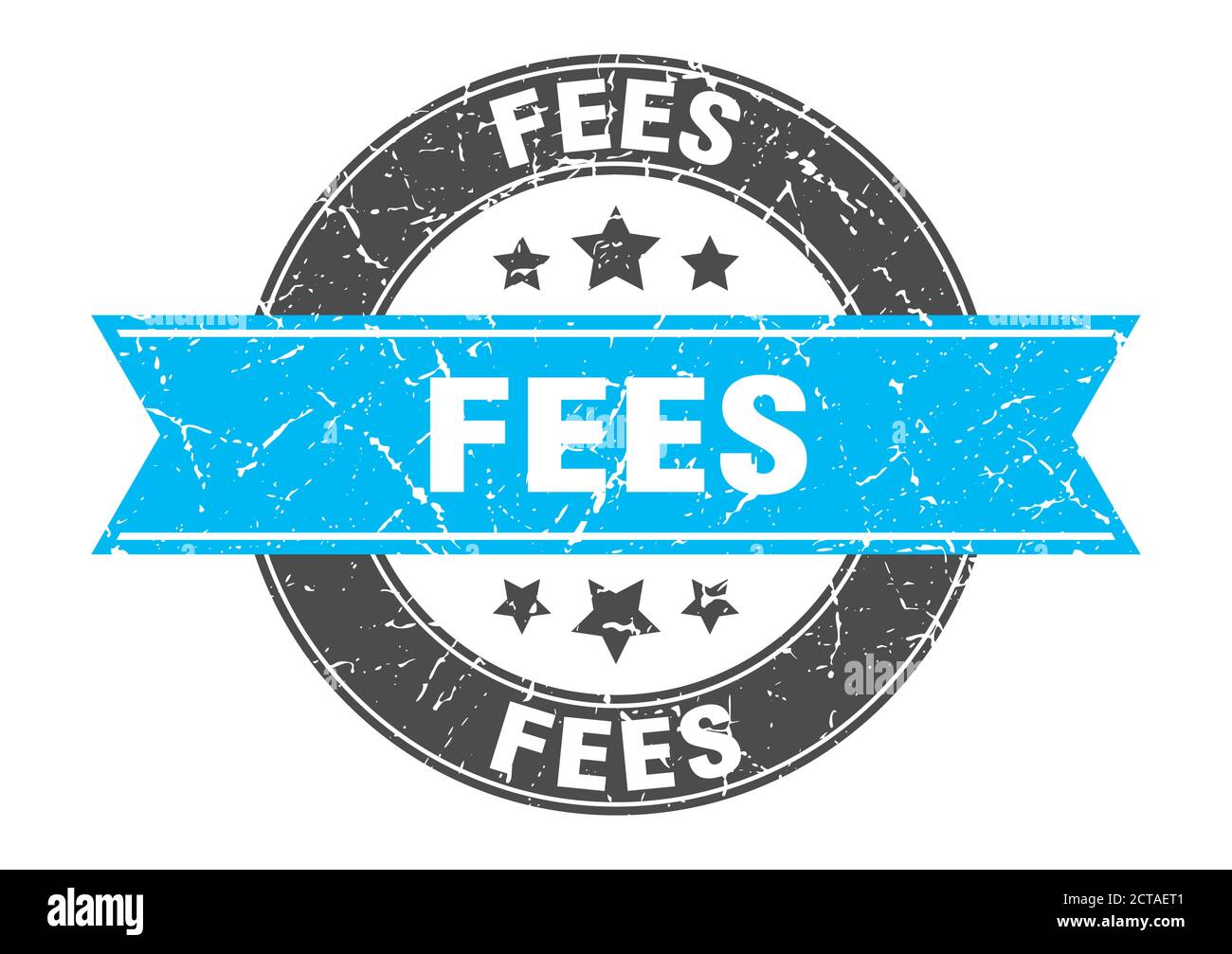 fees round stamp with ribbon. sign. label Stock Vector Image & Art - Alamy