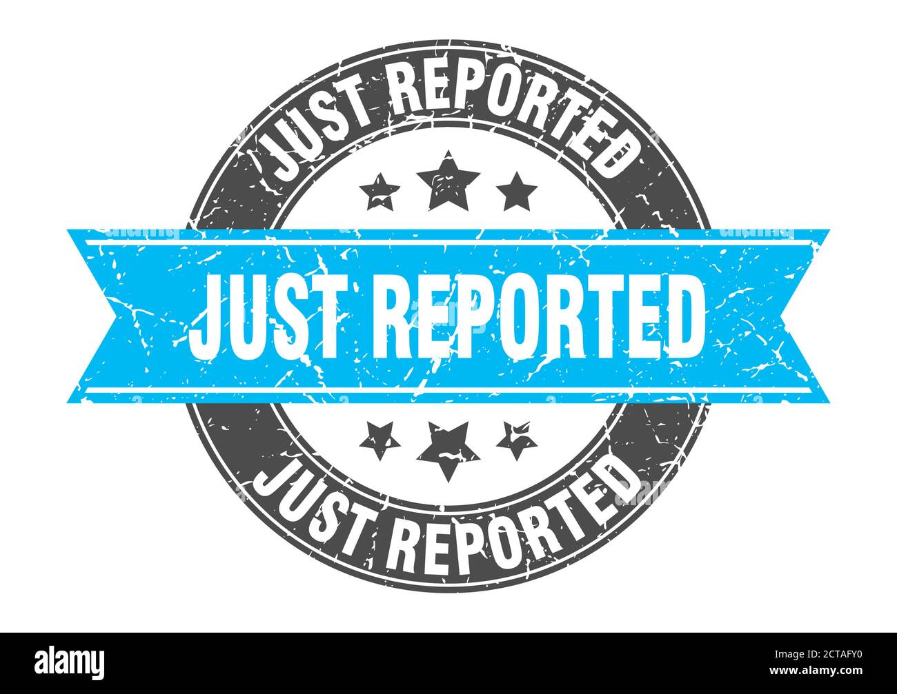 just reported round stamp with ribbon. sign. label Stock Vector Image ...