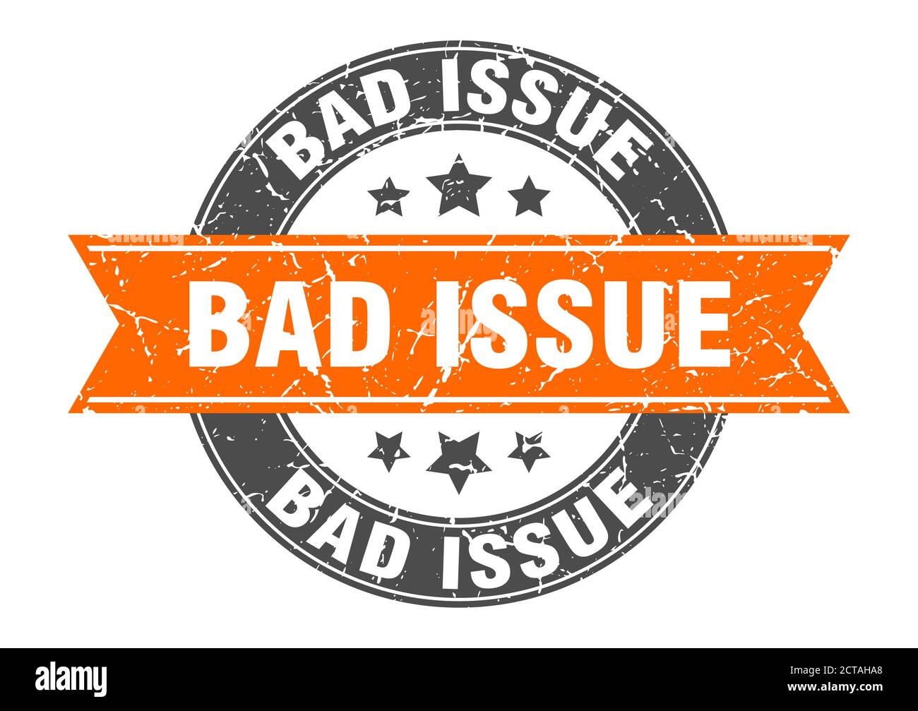 bad issue round stamp with ribbon. sign. label Stock Vector Image & Art ...