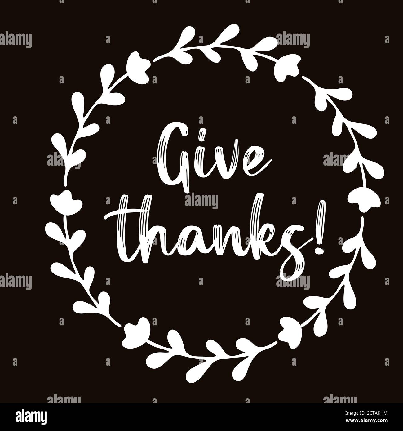 Hand drawn Give Thanks quote with wreath for postcard, banner, poster ...