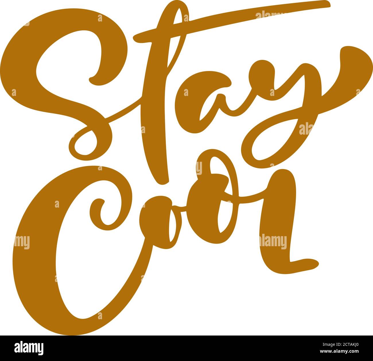 Stay Cool vector life style inspiration quotes lettering. Motivational ...