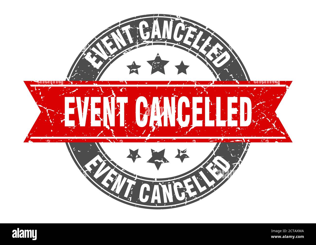 event cancelled round stamp with ribbon. sign. label Stock Vector Image ...