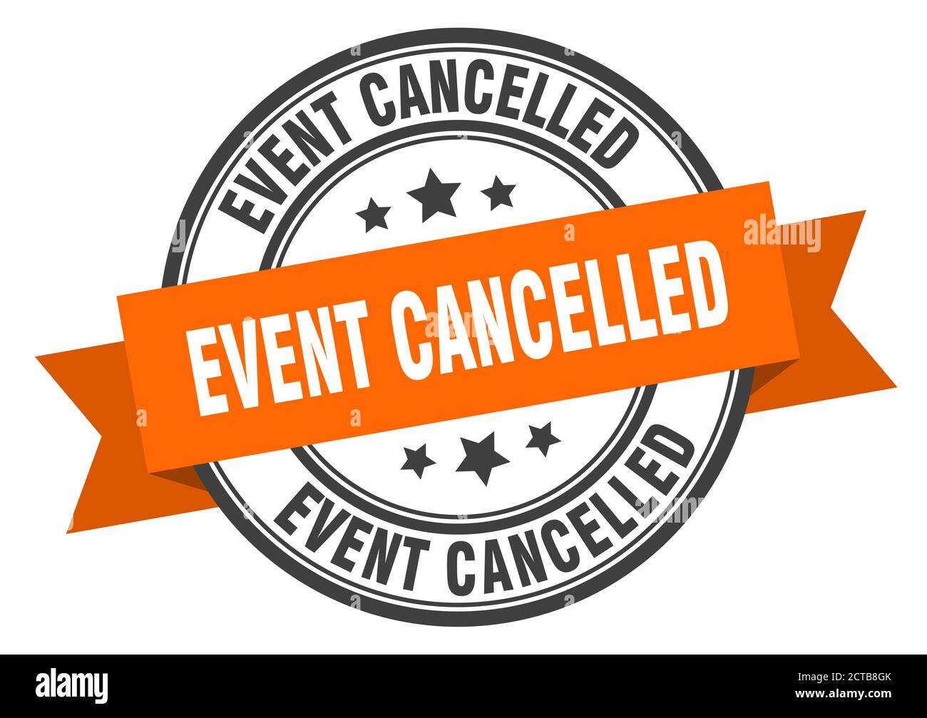event cancelled label sign. round stamp. ribbon. band Stock Vector ...