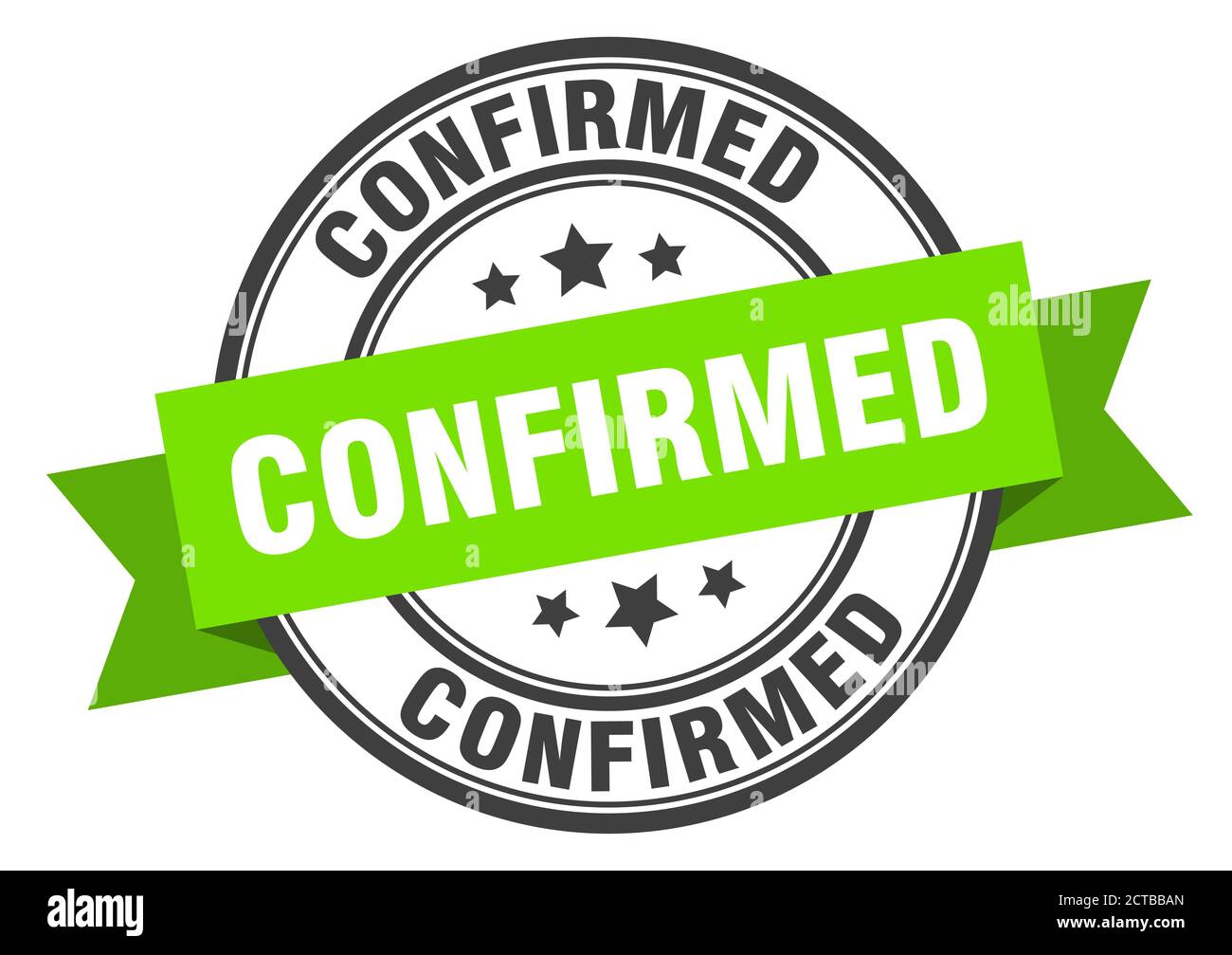 confirmed label sign. round stamp. ribbon. band Stock Vector Image ...