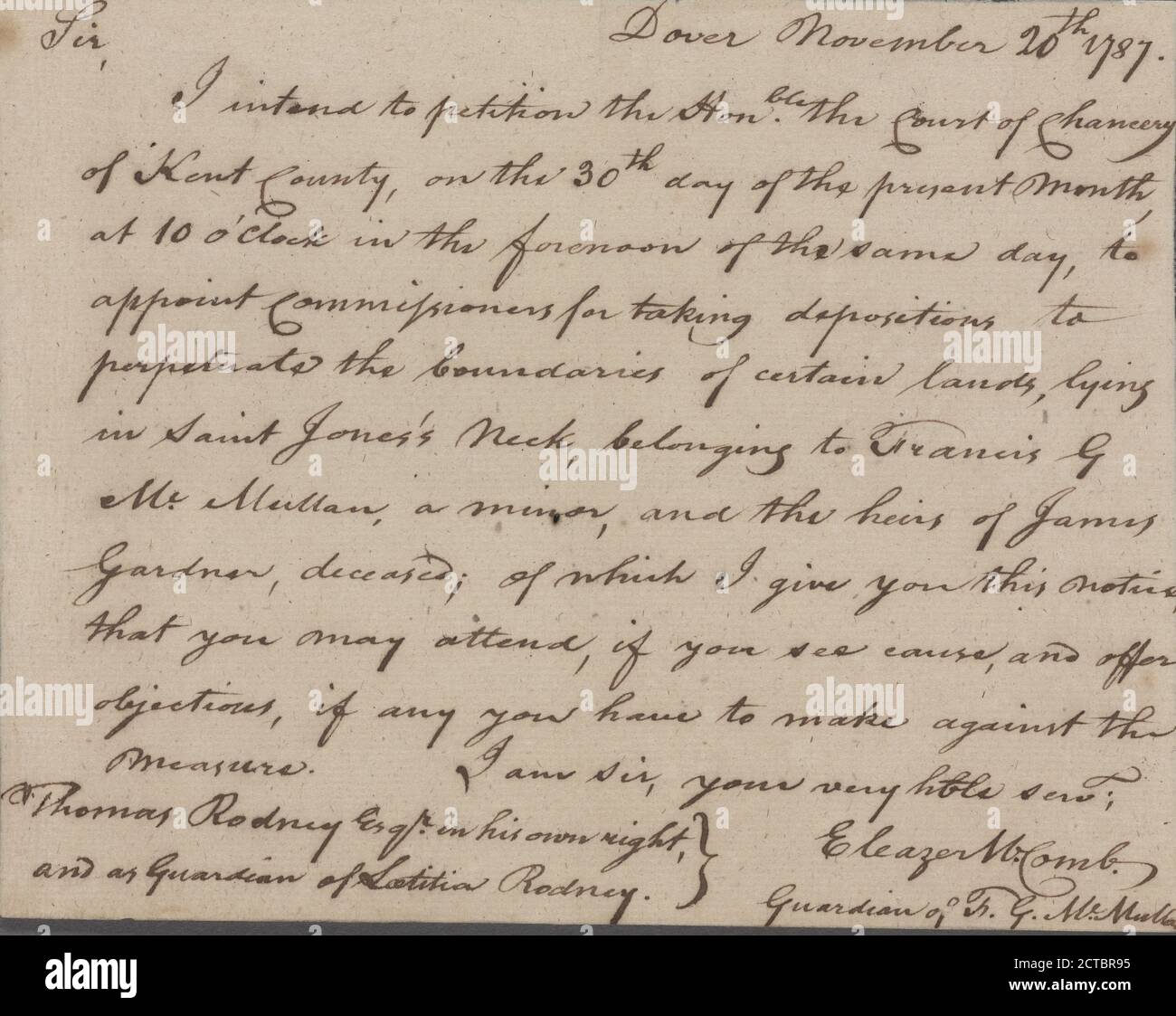 Letter to Thomas Rodney, 'in his own right, and as Guardian of Letitia ...