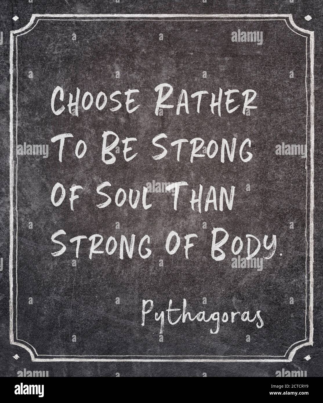 Choose rather to be strong of soul than strong of body - ancient Greek ...