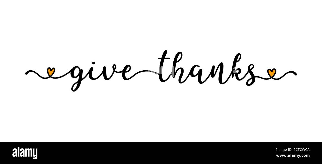 Hand sketched Give Thanks quote as banner. Lettering for poster, label ...