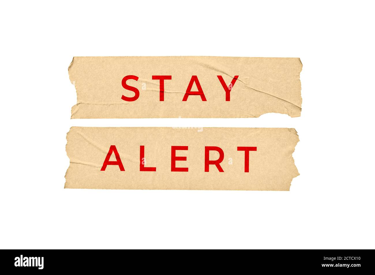 Stay alert concept. Tape stickers with text isolated on white ...