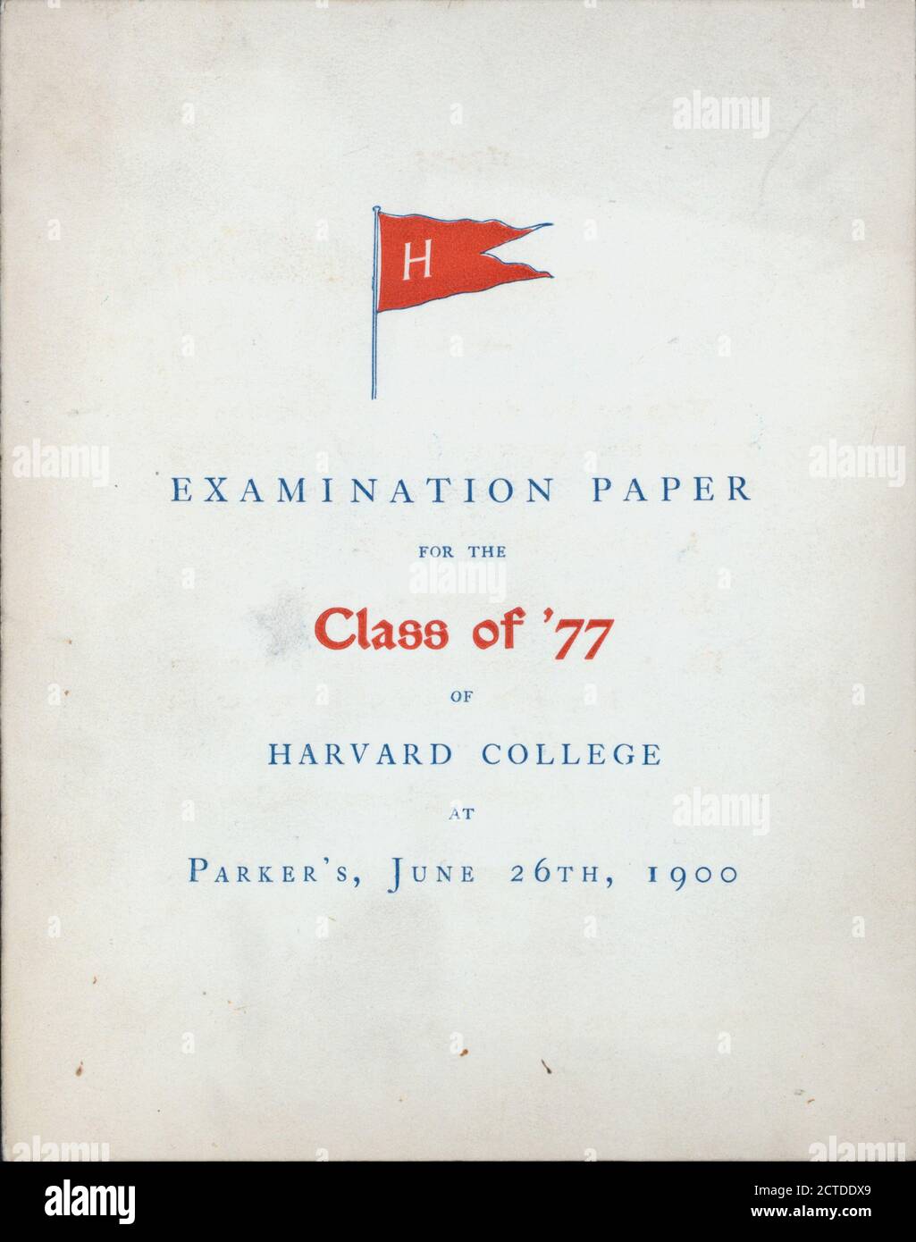 EXAMINATION PAPER held by CLASS OF '77 OF HARVARD COLLEGE at PARKER'S ...