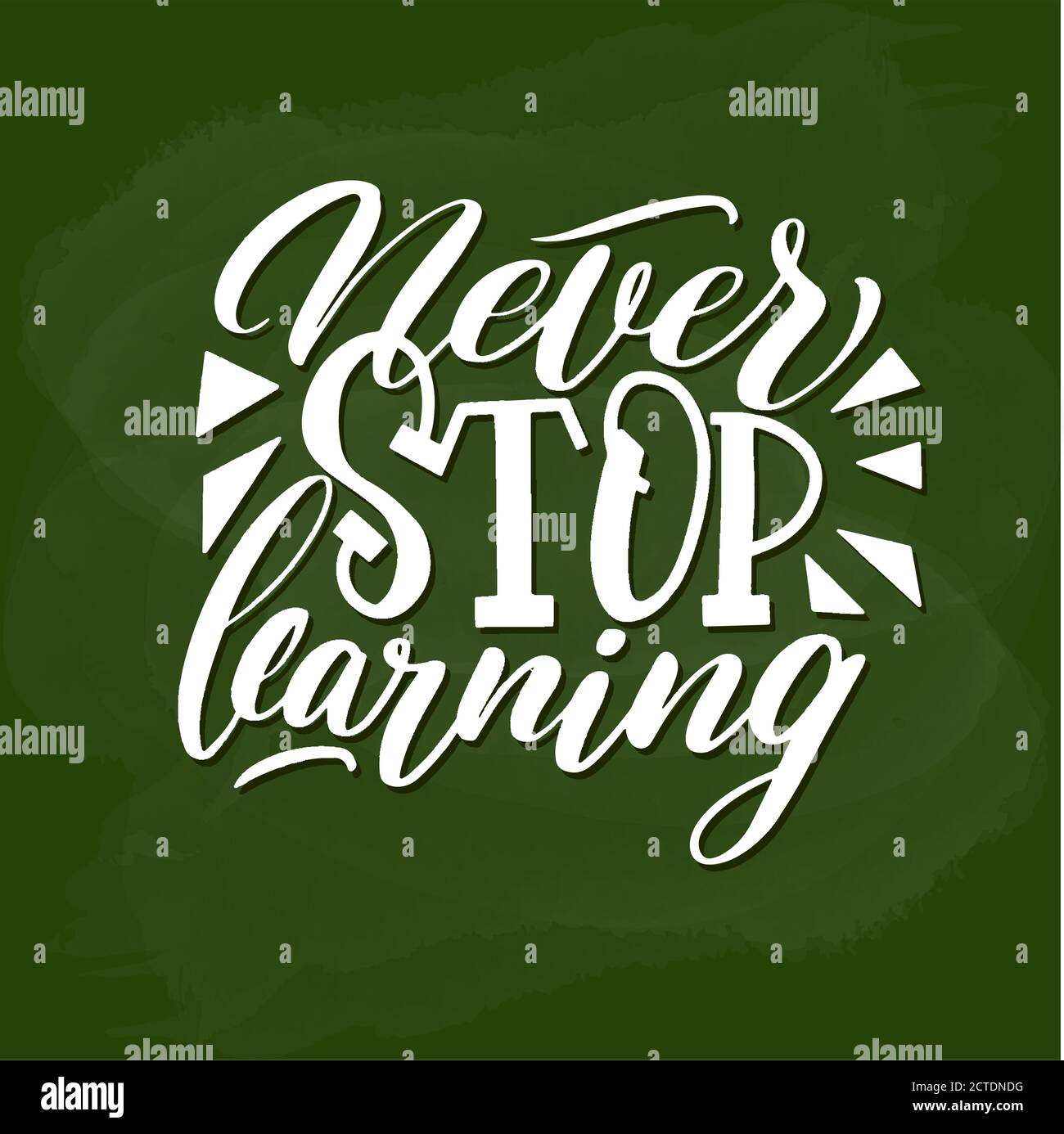 Never stop learning motivational lettering Stock Vector Image & Art - Alamy