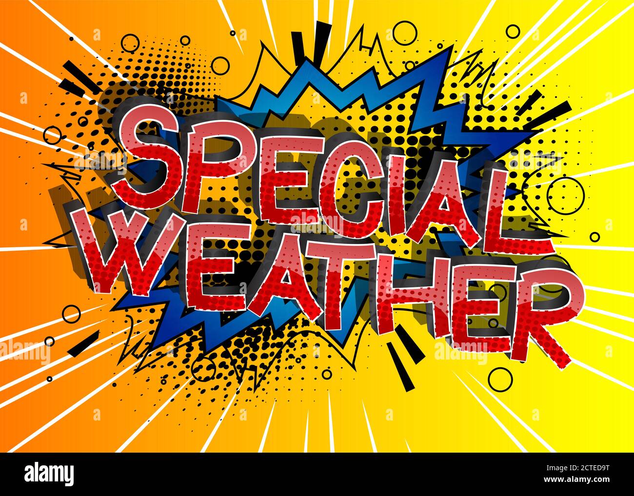 Special Weather Comic book style cartoon words on abstract comics ...