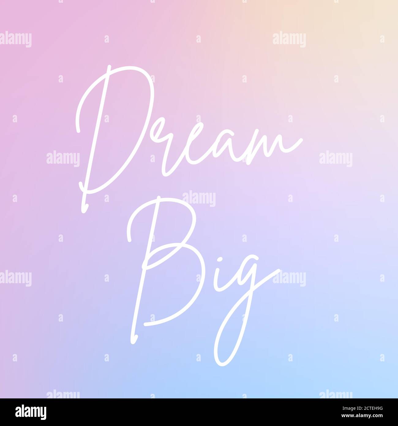 Inspirational quote with the text Dream Big. Message or card. Concept ...