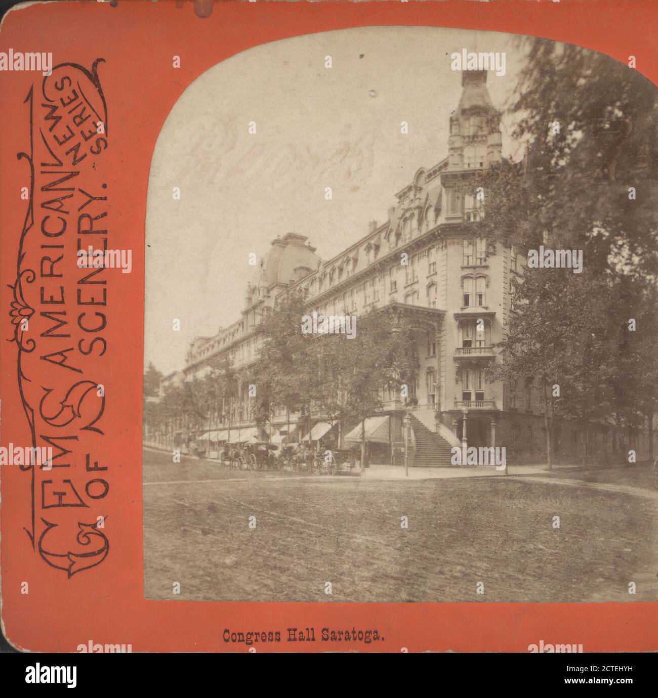 Congress Hall, Saratoga., 1870, New York (State), Saratoga Springs ...