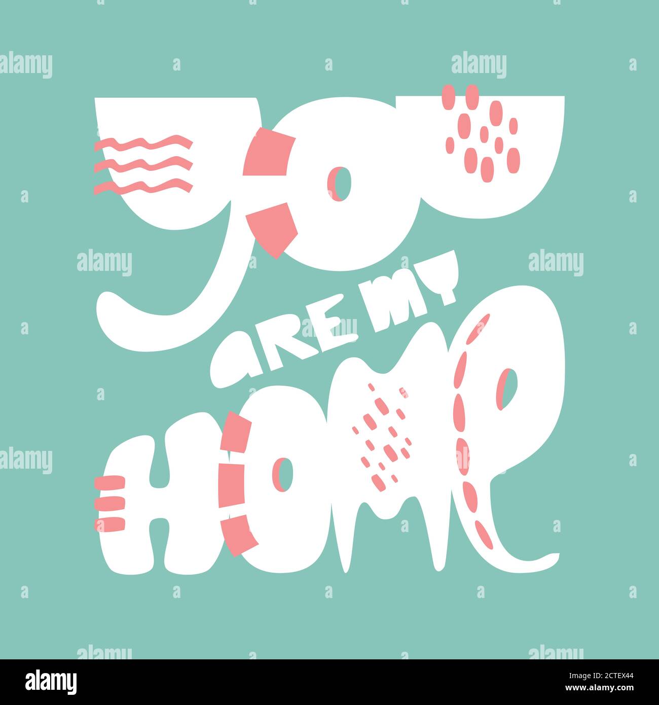 You are my home quote lettering. Modern Colorful design. Vector ...
