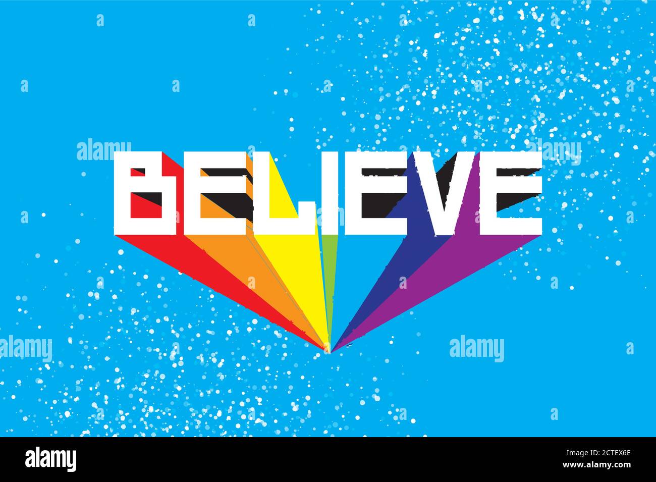 Believe. Modern Colorful texture design. Cute typography poster ...