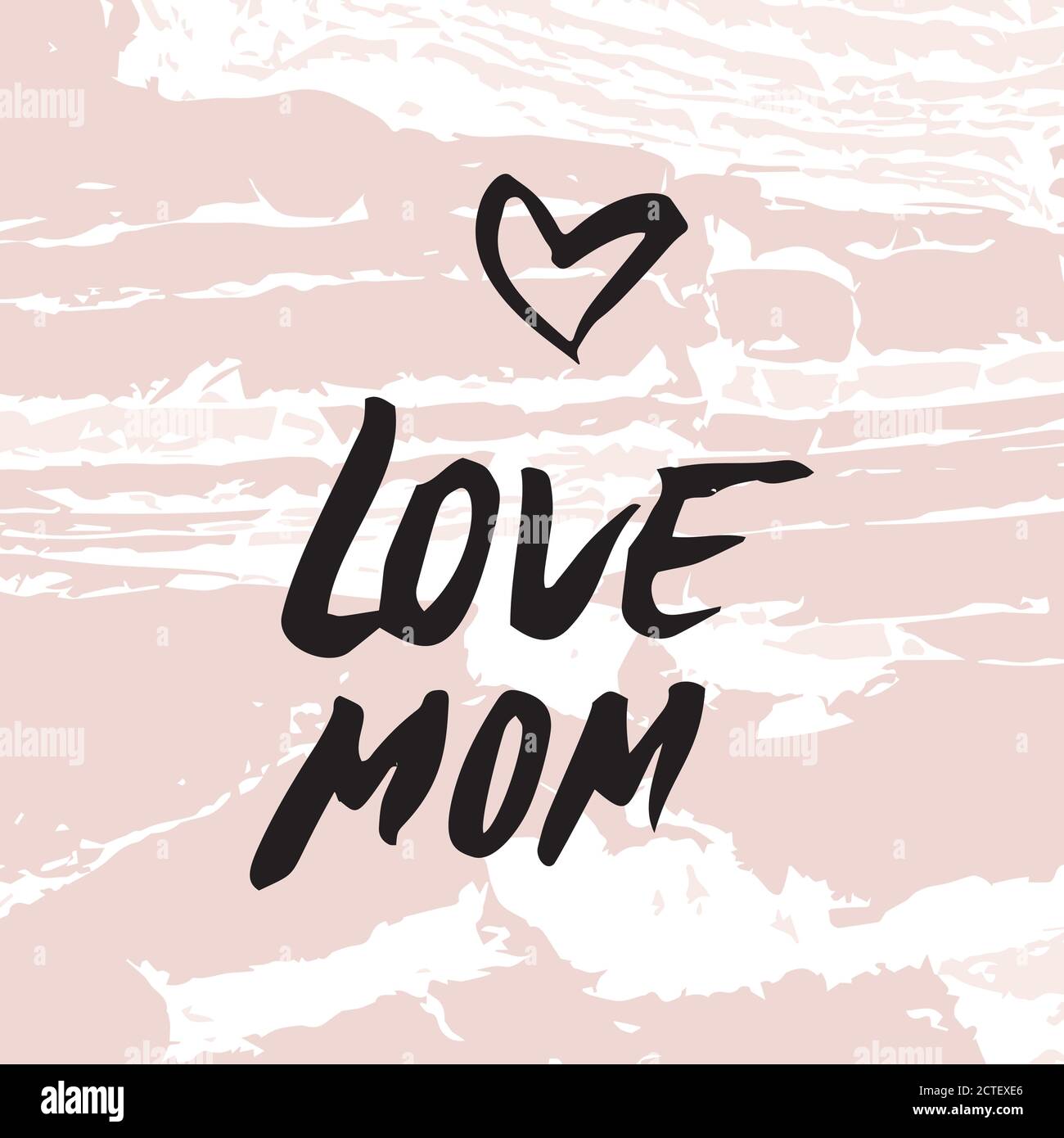 Heart love mom. Happy Mother's Day Greeting Card. Black Brush lettering ...
