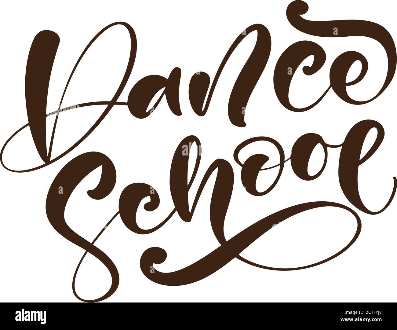 Dance School hand drawn lettering vector calligraphy text. Ink ...