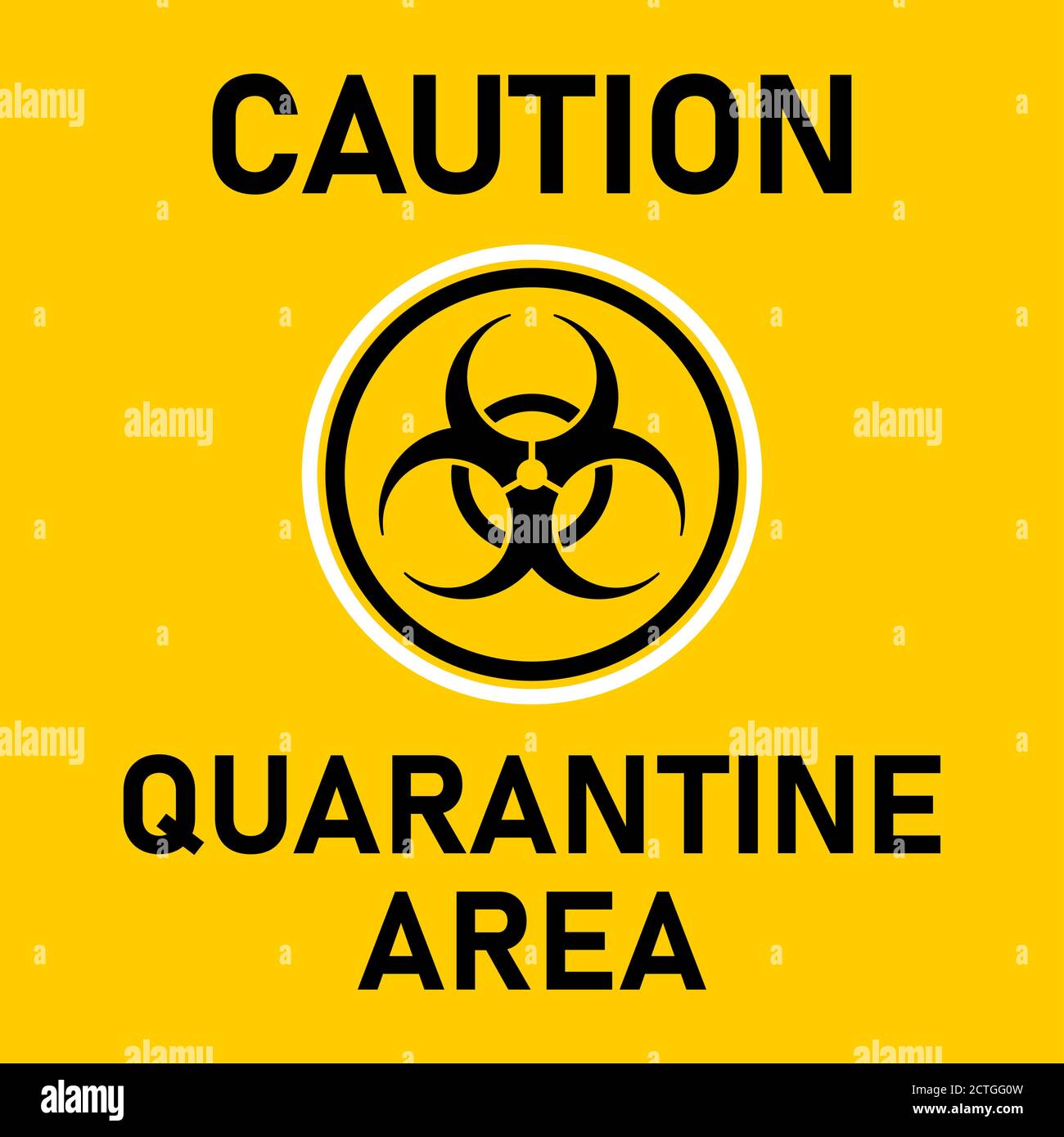 Caution Quarantine Area Biohazard or Biological Hazard Warning Sign ...