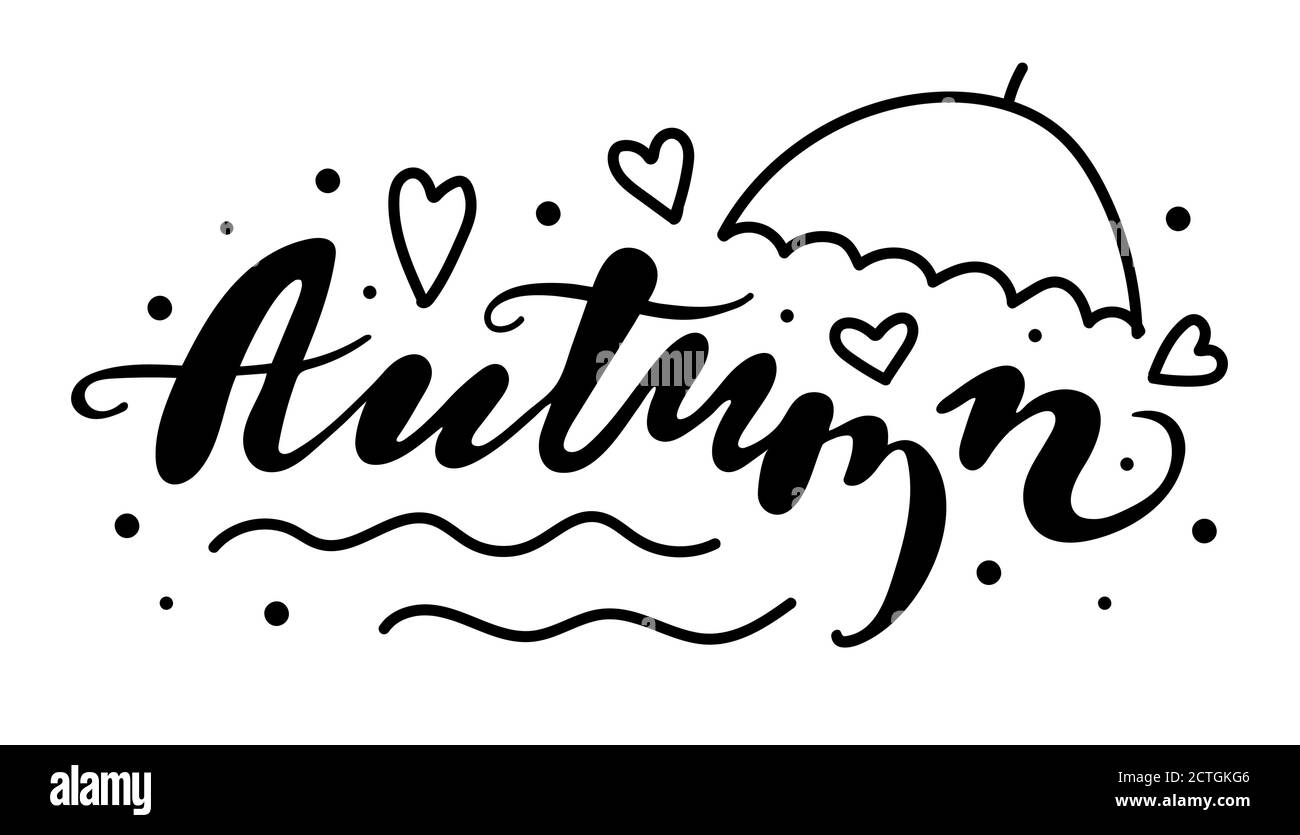 Hand drawing autumn lettering with elements. Umbrella, hearts ...